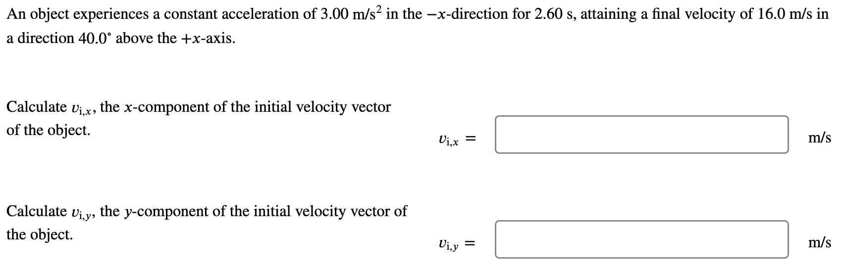 Solved An object experiences a constant acceleration of 3.00 | Chegg.com