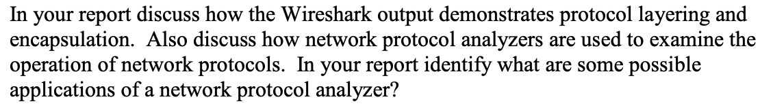 Solved In your report discuss how the Wireshark output | Chegg.com