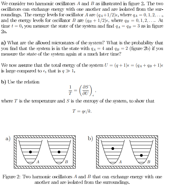 We consider two harmonic oscillators A and B as | Chegg.com