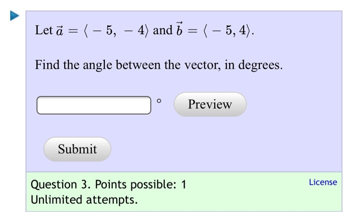 Solved Find the angle between the vector, in degrees. o | Chegg.com