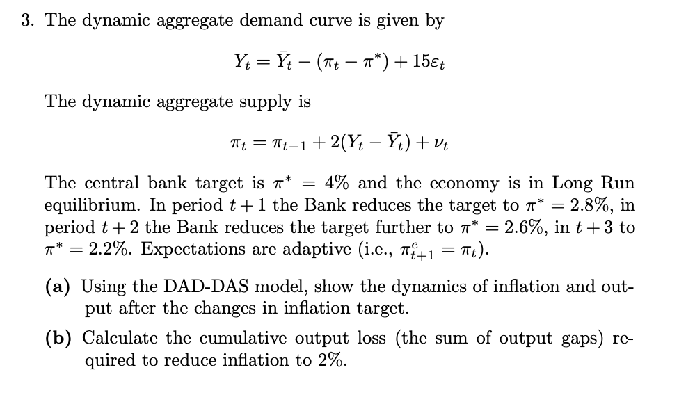 Solved 3 The Dynamic Aggregate Demand Curve Is Given By