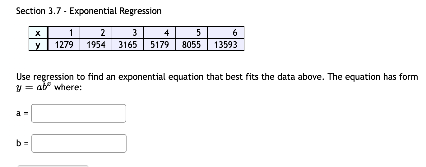 Solved Section 3.7 - Exponential Regression Use regression | Chegg.com