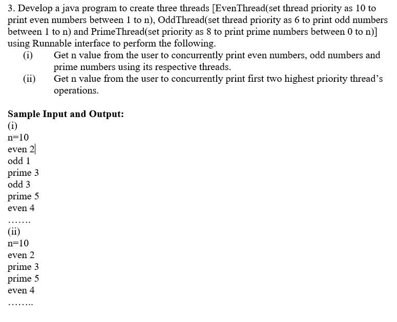Solved 3 Develop A Java Program To Create Three Threads 