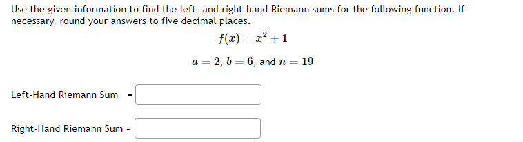 Use the given information to find the left- and | Chegg.com