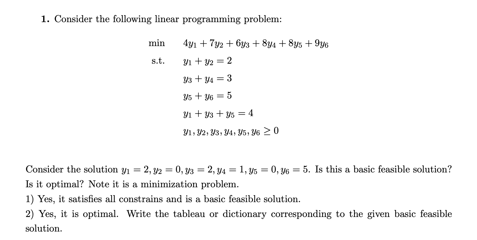 Solved 1. Consider the following linear programming problem: | Chegg.com