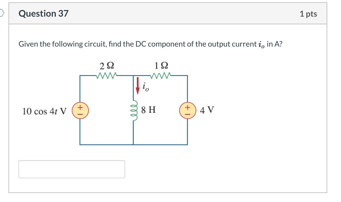 Solved Question 37 1 pts Given the following circuit, find | Chegg.com