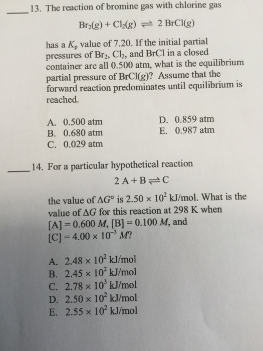Solved The reaction of bromine gas with chlorine gas Br_2 | Chegg.com