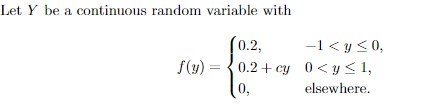 Solved Let Y be a continuous random variable with | Chegg.com