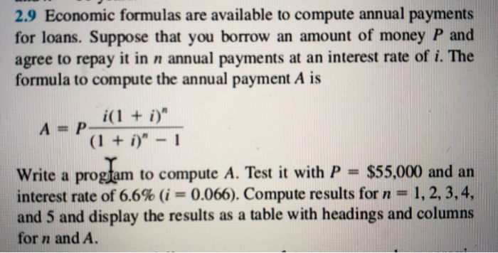 Solved 2.9 Economic formulas are available to compute annual | Chegg.com