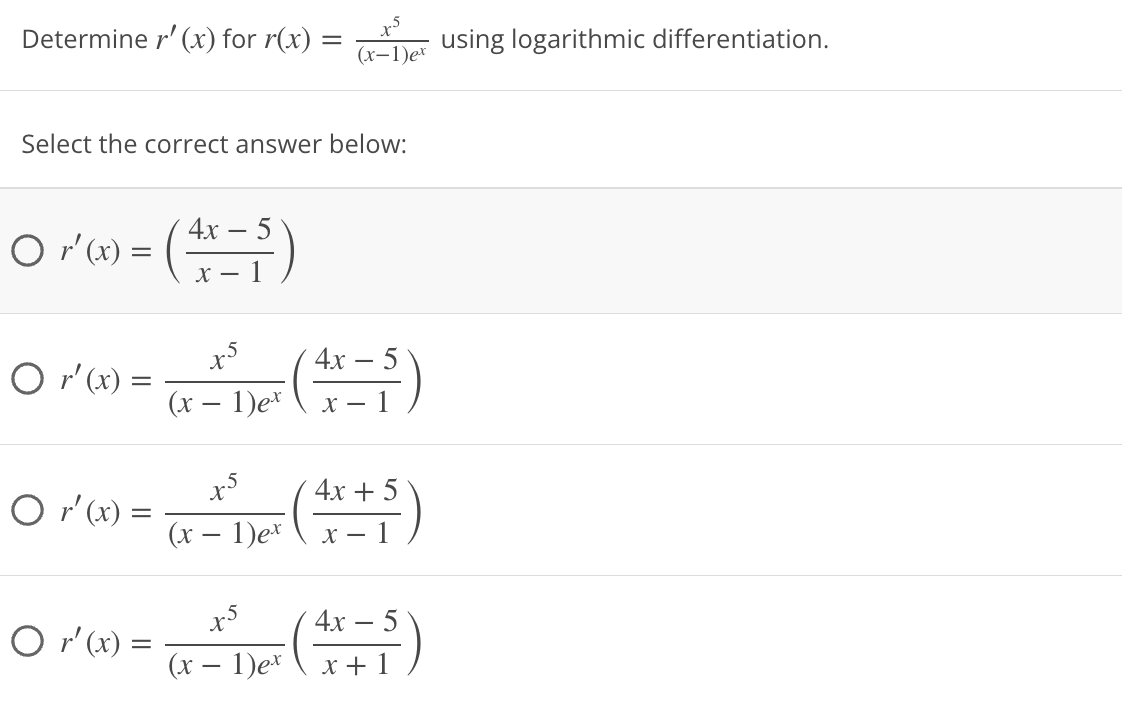 Solved Determine r′(x) for r(x)=(x−1)exx5 using logarithmic | Chegg.com