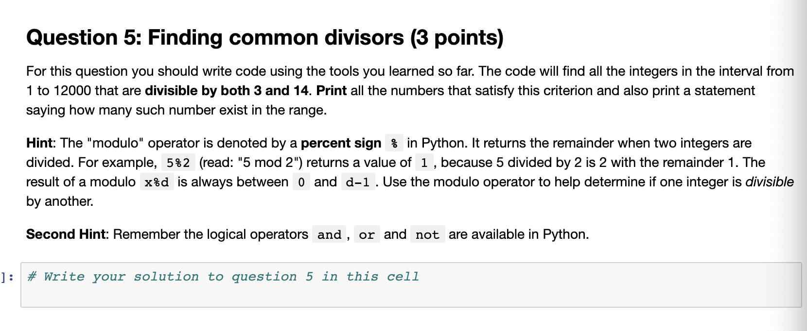 Solved Question 5: Finding common divisors (3 points)¶ For | Chegg.com