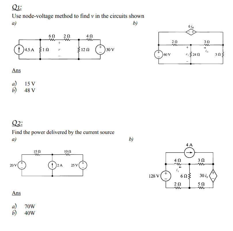 Solved Q1: Use node-voltage method to find v in the circuits | Chegg.com