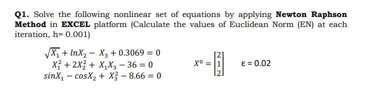 Solved Q1. Solve the following nonlinear set of equations by | Chegg.com
