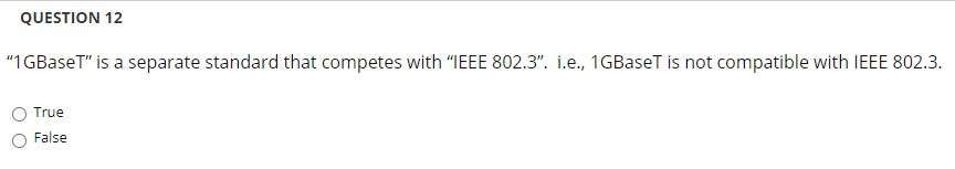 Solved QUESTION 11 IEEE 802.3 Ethernet only describes a | Chegg.com