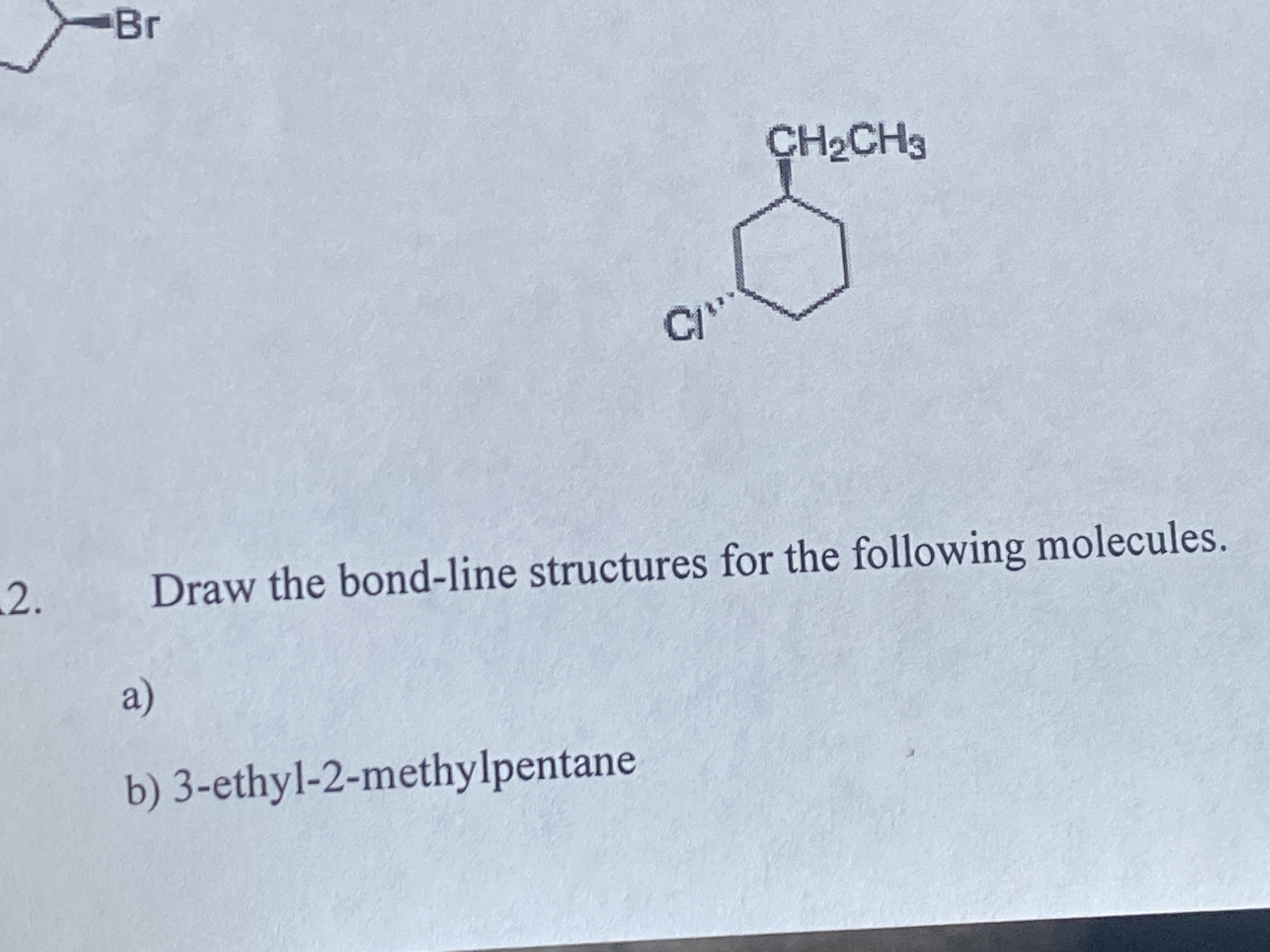 Solved Draw The Bond Line Structures For The Following