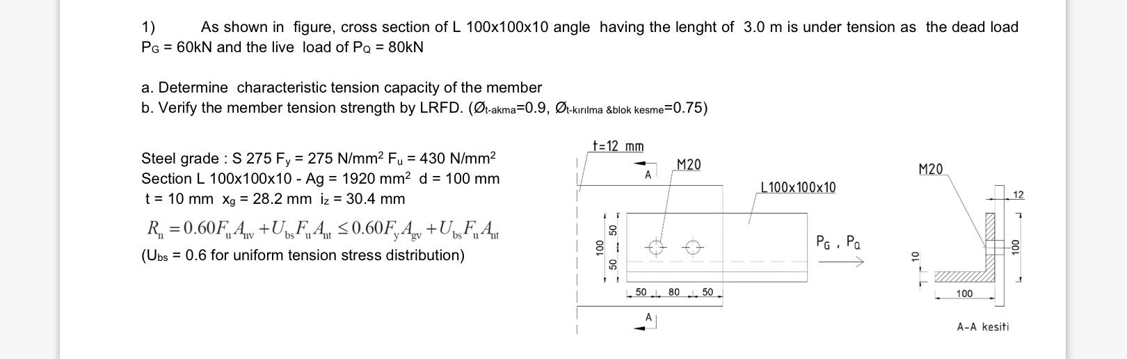 Solved 1) As shown in figure, cross section of L 100x100x10 | Chegg.com