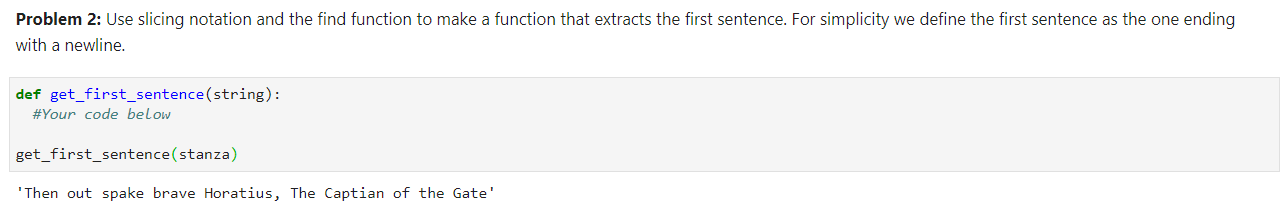 Solved Problem 2: Use slicing notation and the find function | Chegg.com