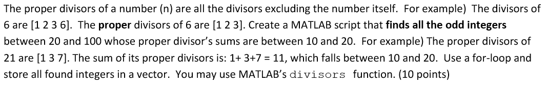Solved The proper divisors of a number (n) are all the | Chegg.com