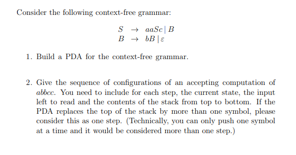 Solved Consider the following context-free grammar: S → aaSc | Chegg.com