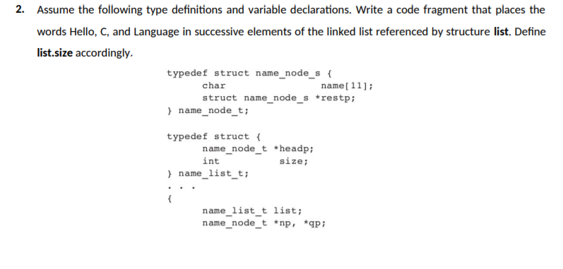 Solved 2. Assume the following type definitions and variable | Chegg.com