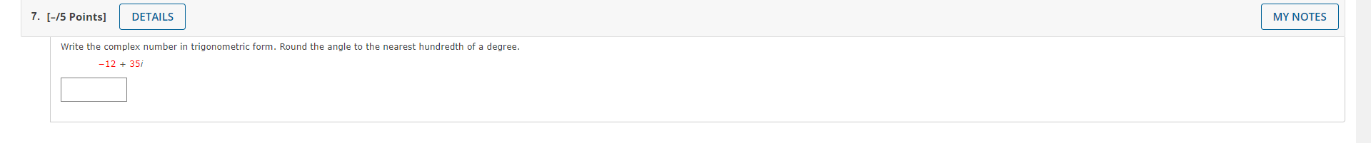 Solved Write the complex number in trigonometric form. Round | Chegg.com