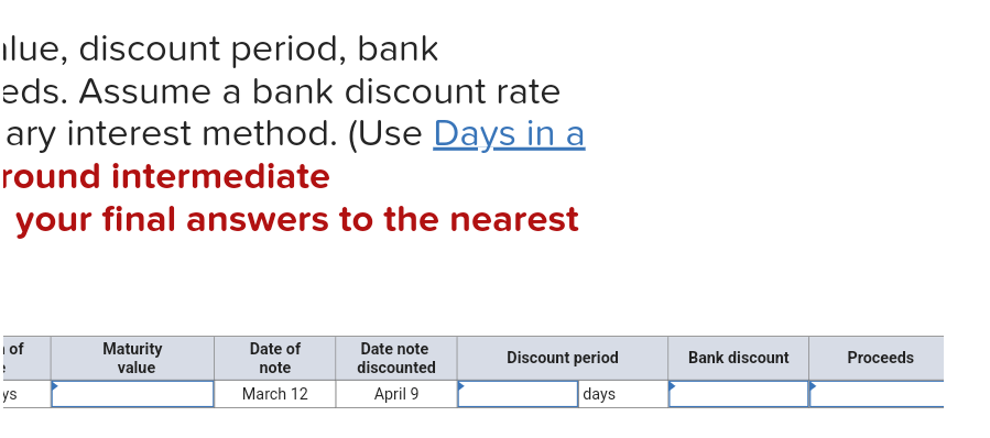 Solved Solve for maturity value, discount period, bank | Chegg.com