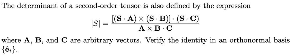Solved The determinant of a second-order tensor is also | Chegg.com