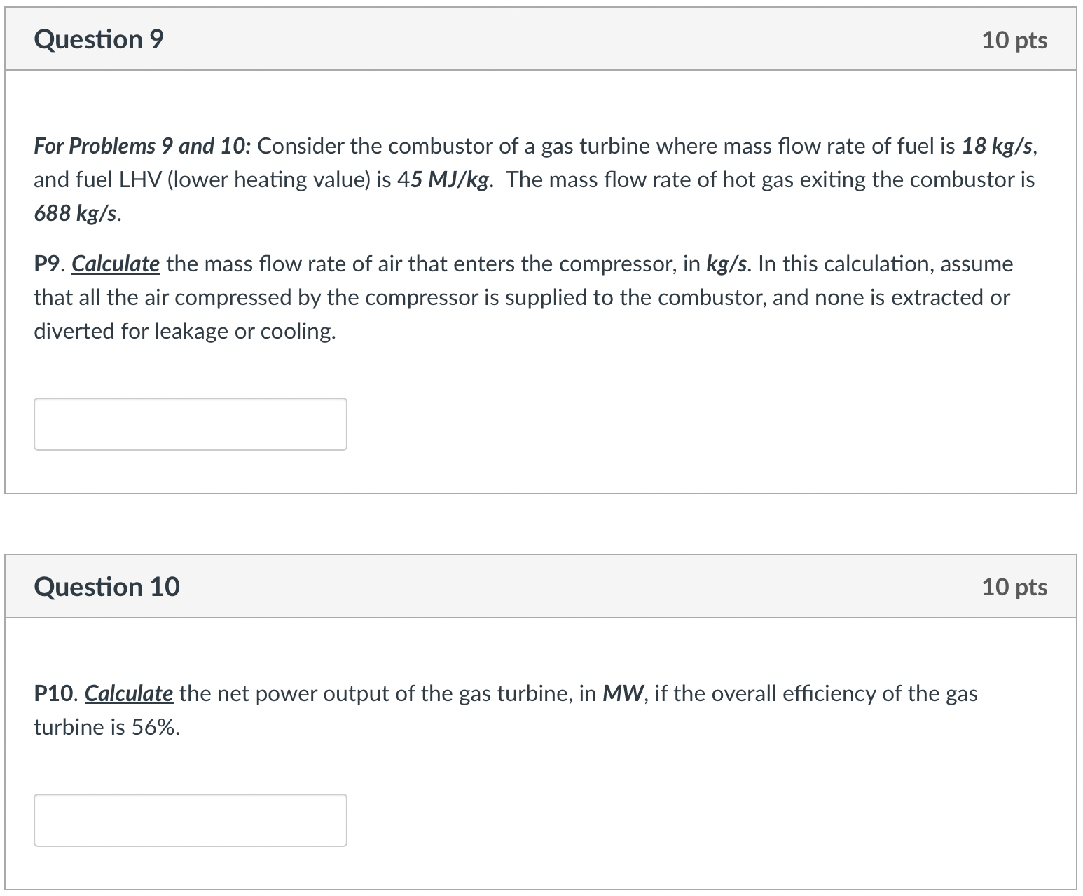 Solved For Problems 9 and 10: Consider the combustor of a | Chegg.com