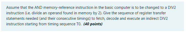 Solved Assume that the AND memory-reference instruction in | Chegg.com