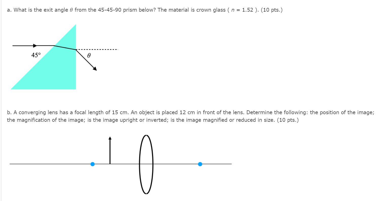 Solved a. What is the exit angle 8 from the 45-45-90 prism | Chegg.com