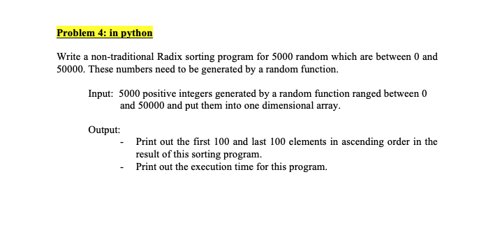 Solved Problem 4: in python Write a non-traditional Radix | Chegg.com