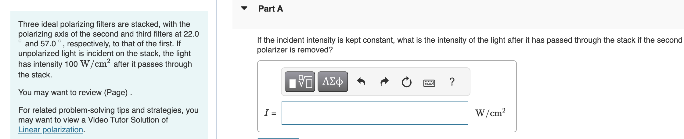 Solved Three ideal polarizing filters are stacked, with the | Chegg.com
