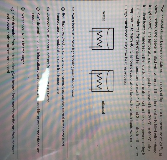 Solved Two identical closed beakers contain equal masses of | Chegg.com