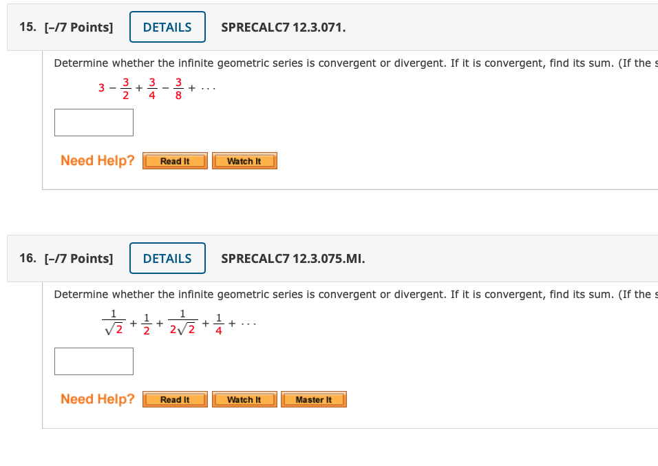 Solved Determine whether the infinite geometric series is | Chegg.com