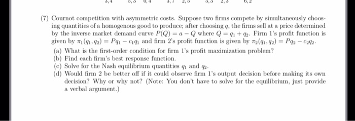 Solved 2, (7) Cournot competition with asymmetric costs. | Chegg.com