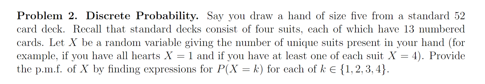 Solved Problem 2. ﻿Discrete Probability. Say you draw a hand | Chegg.com
