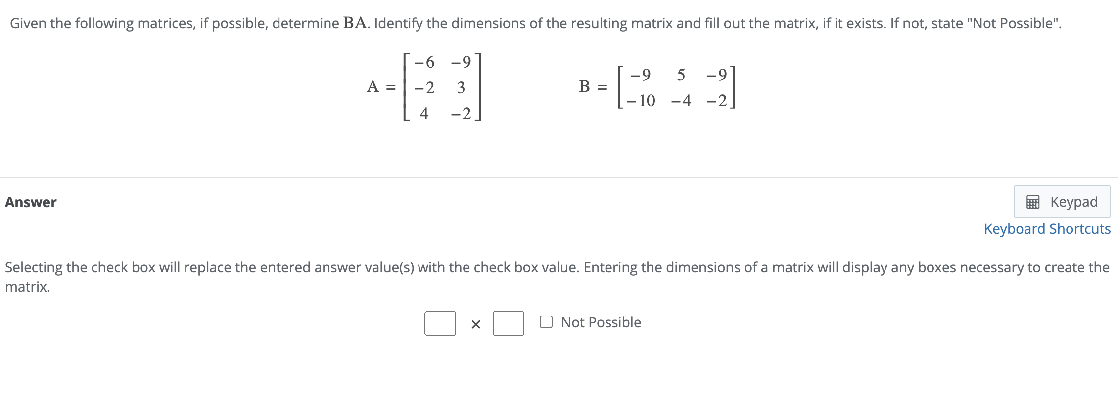 Solved Given the following matrices, if possible, determine | Chegg.com