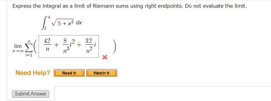 Solved Express the integral as a limit of Riemann sums using | Chegg.com