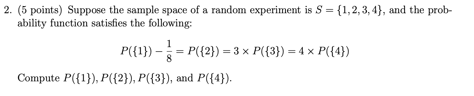 Solved 2. (5 points) Suppose the sample space of a random | Chegg.com