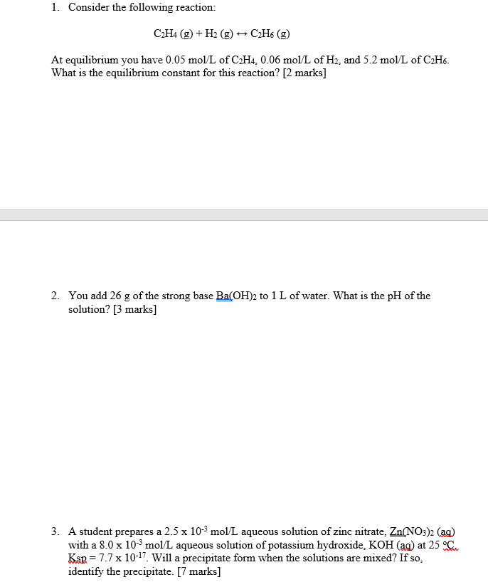 Solved 1. Consider the following reaction: C2H4 (g) + H₂(g) | Chegg.com