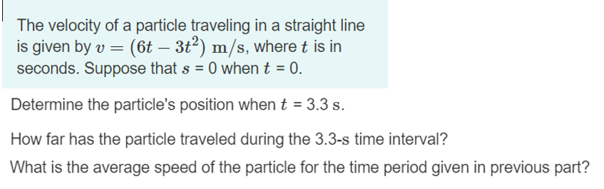 Solved The velocity of a particle traveling in a straight | Chegg.com