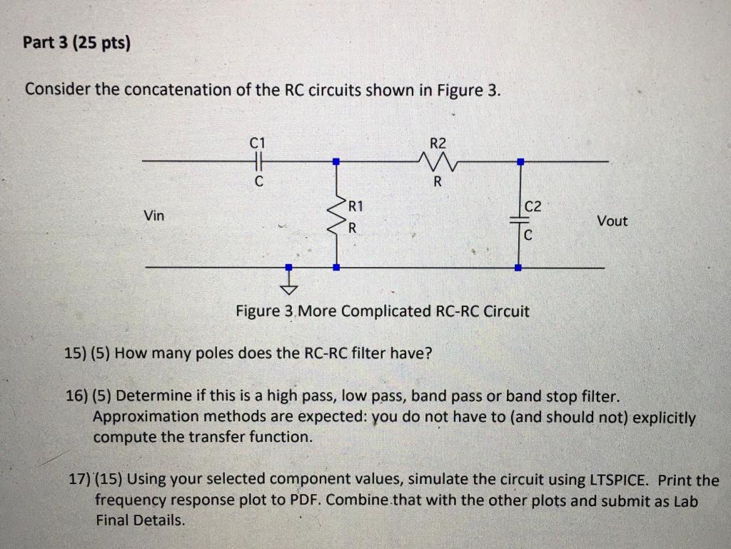 Solved Part 3 (25 pts) Consider the concatenation of the RC | Chegg.com