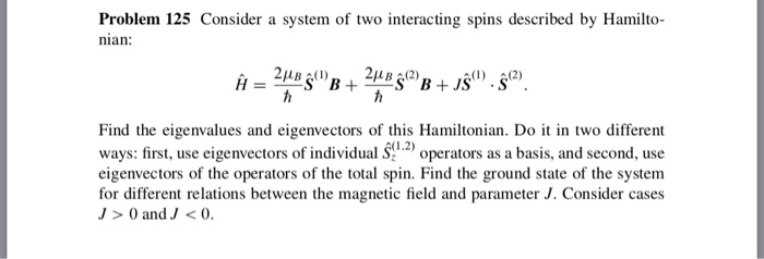 Problem 125 Consider a system of two interacting | Chegg.com