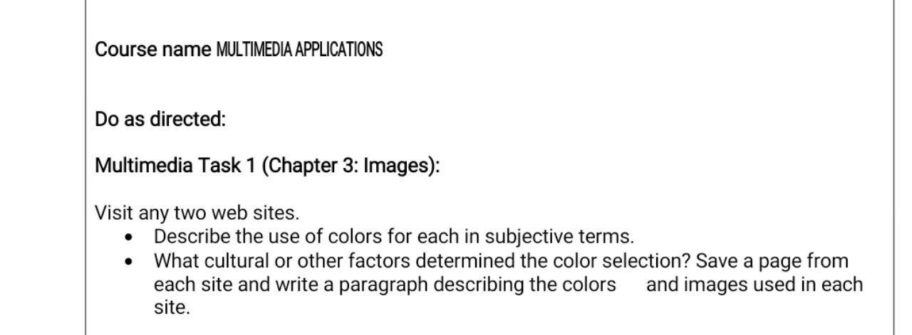Solved Course name MULTIMEDIA APPLICATIONS Do as directed: | Chegg.com