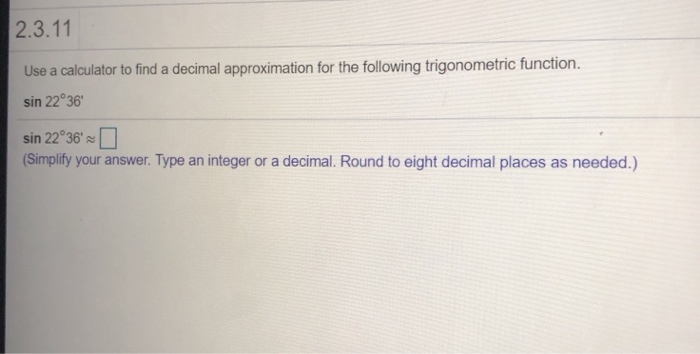 Solved 2.3.11 Use a calculator to find a decimal | Chegg.com