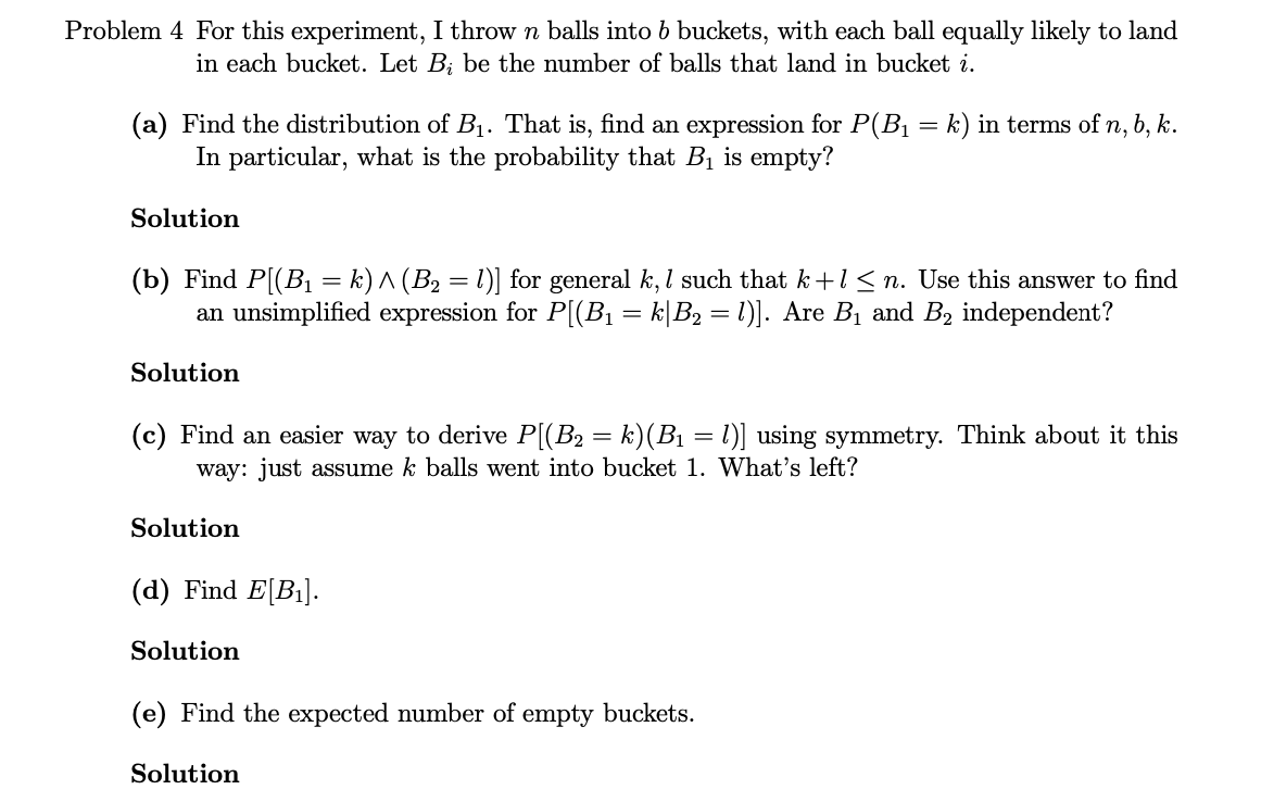 Problem 4 For this experiment, I throw n balls into b | Chegg.com