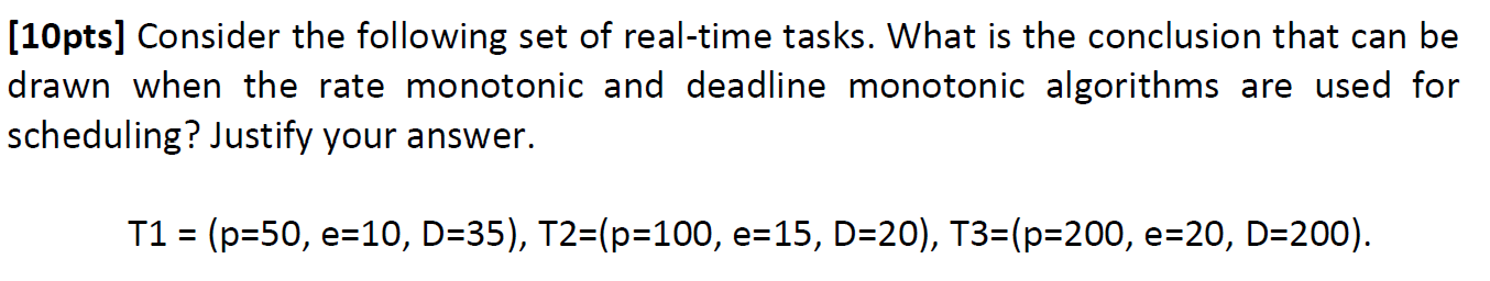 Solved [10pts] Consider the following set of real-time | Chegg.com