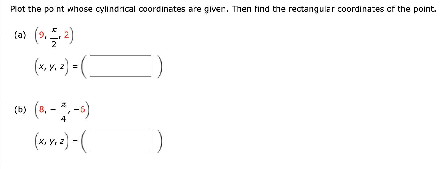 Solved Plot the point whose cylindrical coordinates are | Chegg.com