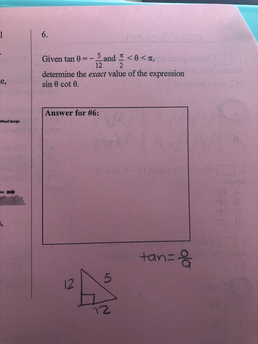 Solved 6. Given tan θ =--and π