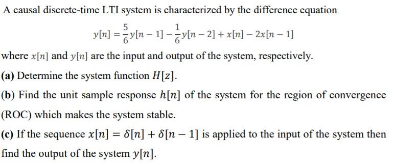 Solved A causal discrete-time LTI system is characterized by | Chegg.com